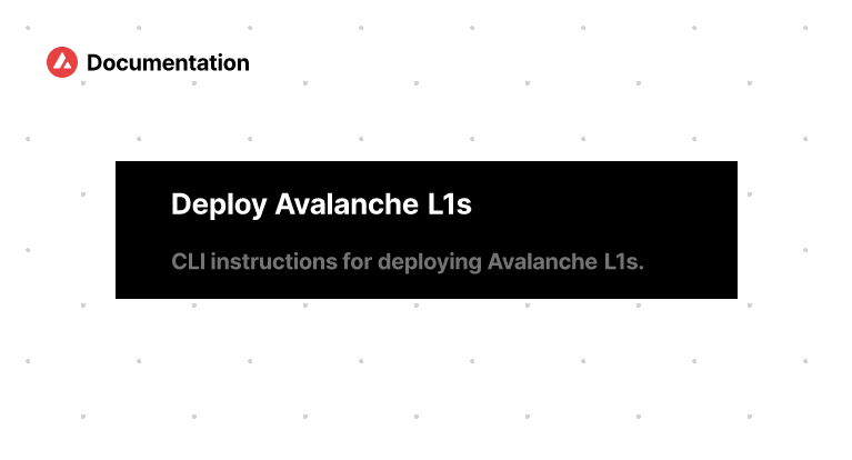 Deploy Avalanche L1s Avalanche Builder Hub